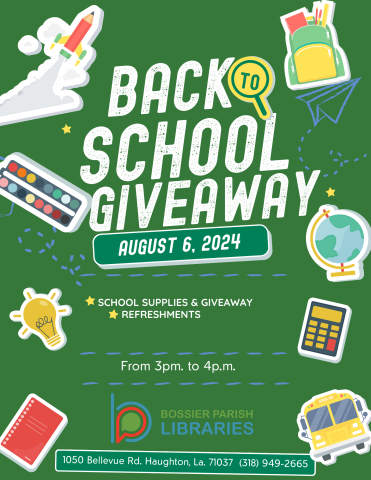 Back to School Giveaway | Bossier Parish Libraries